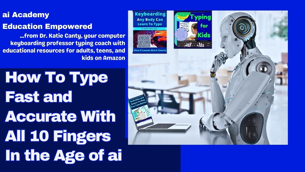 How To Learn To Type Correctly With All 10 Fingers In The Age of ai ...